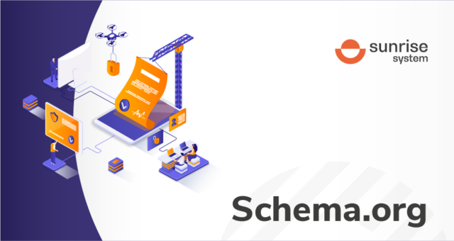 Co to jest schema.org? Definicja w słowniku – Sunrise System